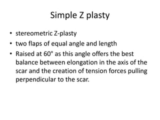 Z plasty in scar contracture release | PPTX