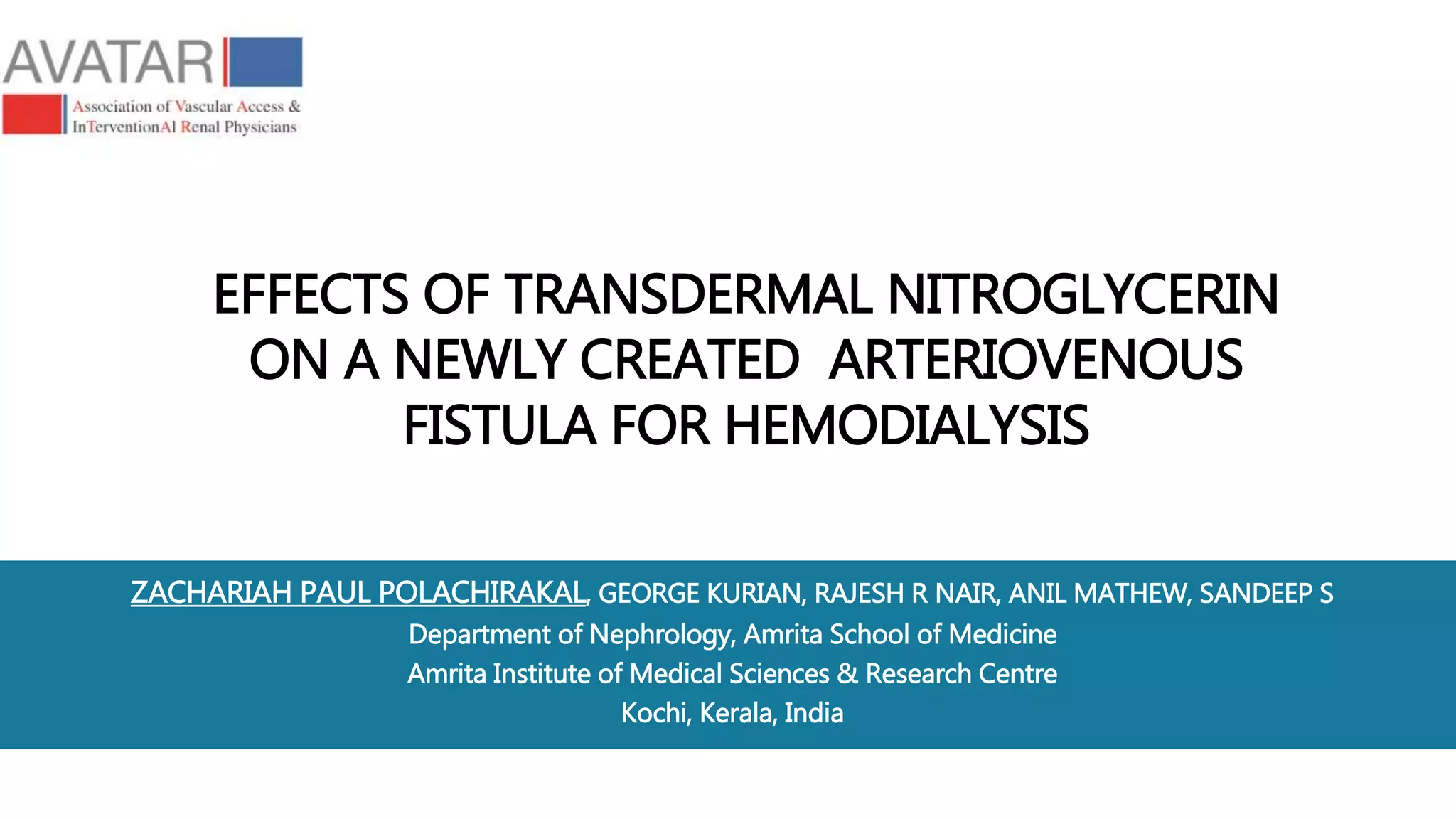 EP7:Transdermal Nitroglycerin Role In AVF Maturation | PPTX | Heart and ...