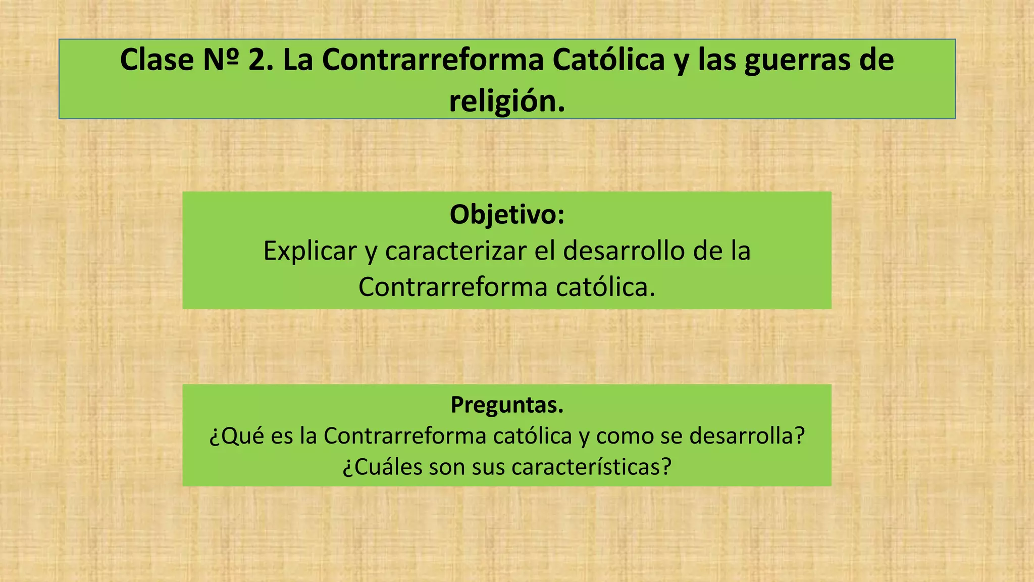 Octavo básico. Unidad 1. Clase 3. La Contrarreforma católica. | PDF