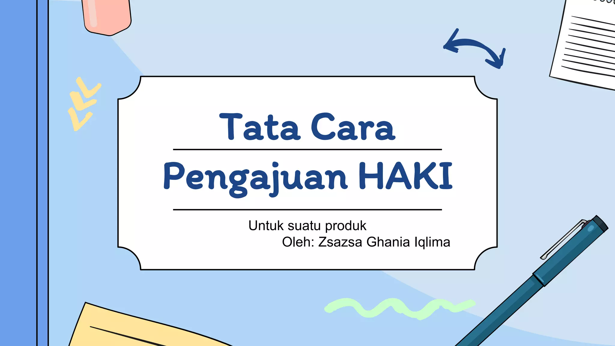 Zsazsa XI PBS Tata Cara Pengajuan HAKI PPT.pptx