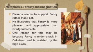 104_Fact_vs_Fancy_in_Hard_Times_.pptx