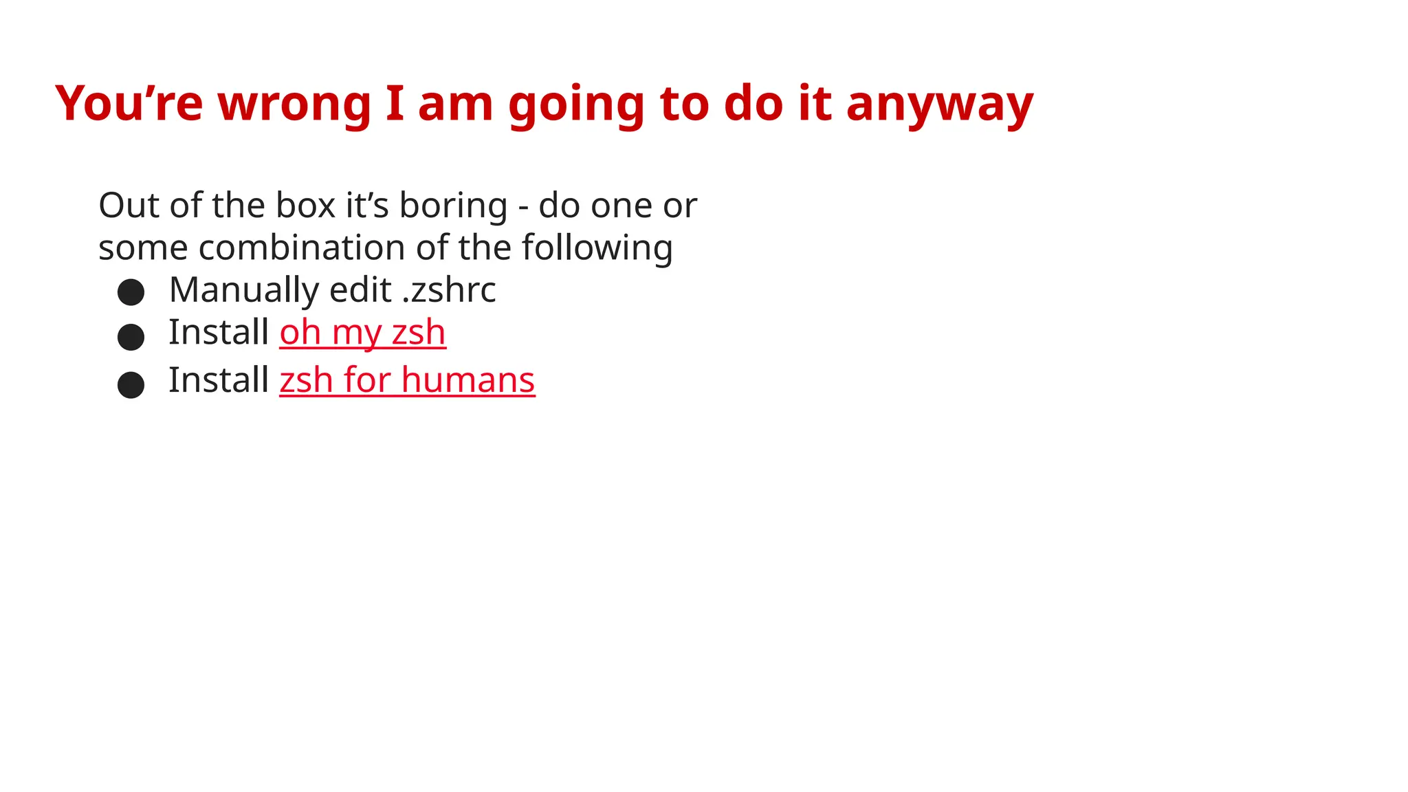 Should you use zsh? . | PPT