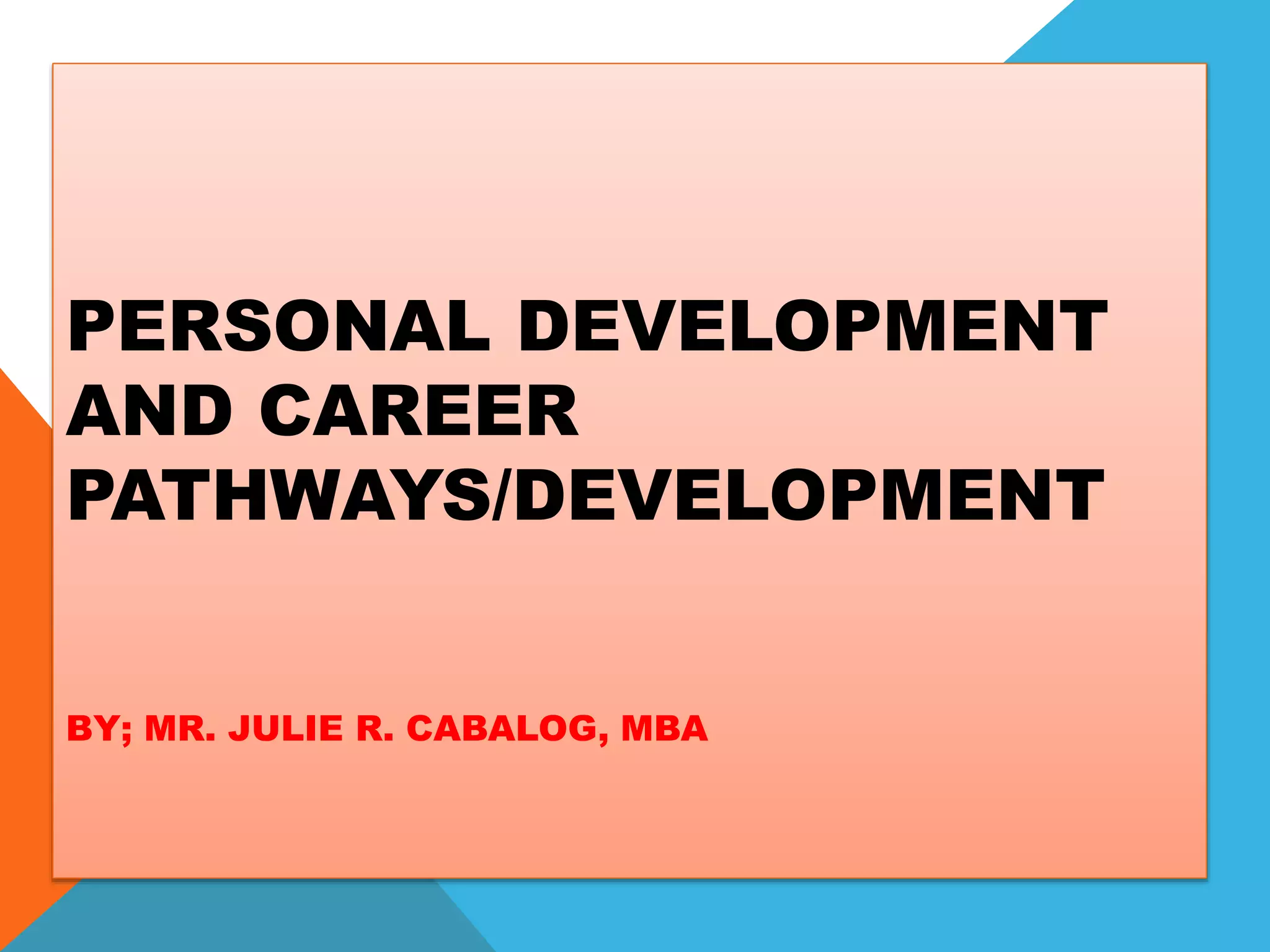 PERSONALITY DEVELOPMENT AND CAREER PATHWAYS | PPTX