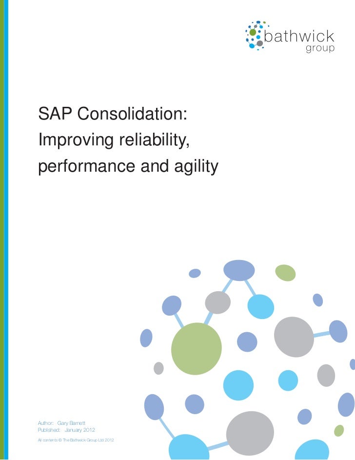 SAP Consolidation: Improving reliability, performance and agility