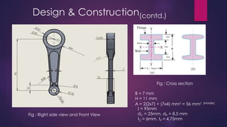 Design and Construction of a Connecting rod | PPSX