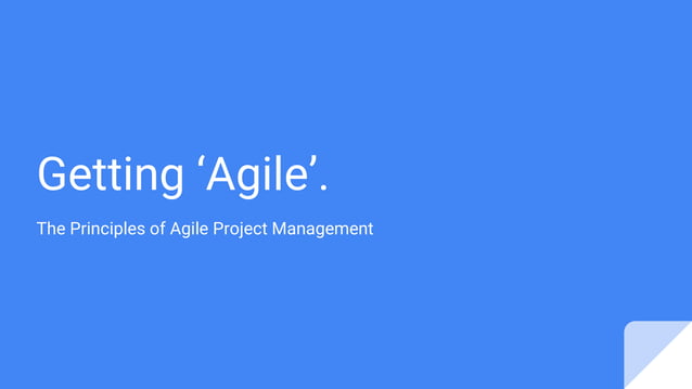 Getting Agile - The Principles of Agile Project Management | PPT