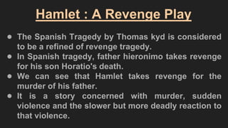 Hamlet As Revenge Play | PPTX