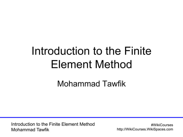 FEM: Introduction and Weighted Residual Methods | PDF