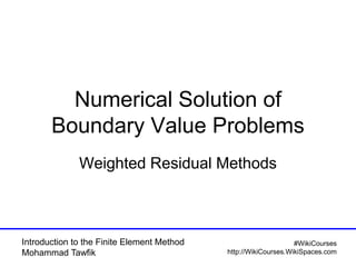 FEM: Introduction and Weighted Residual Methods | PDF