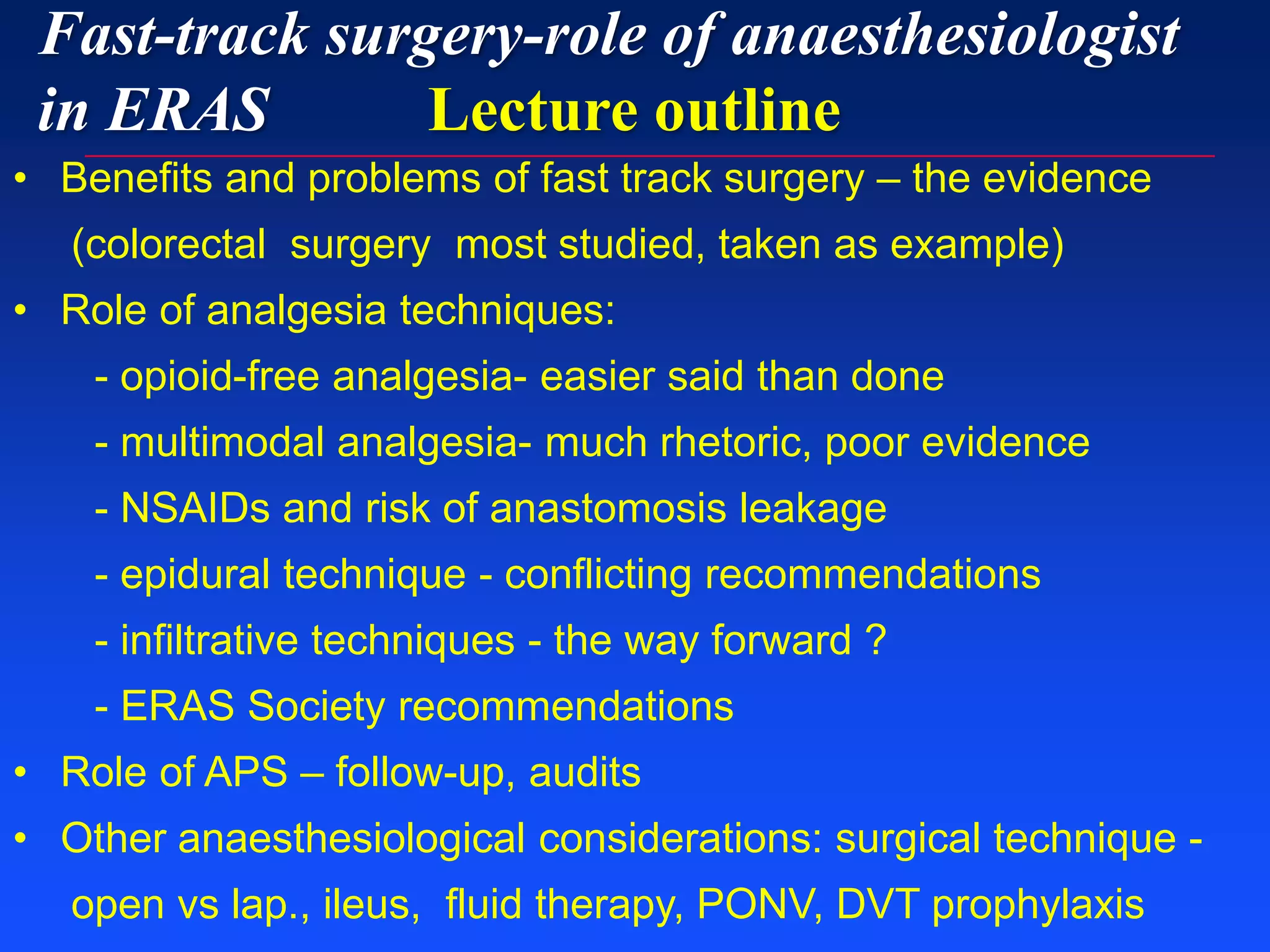 Fast-track surgery - the role of the anaesthesiologist in ERAS | PPTX