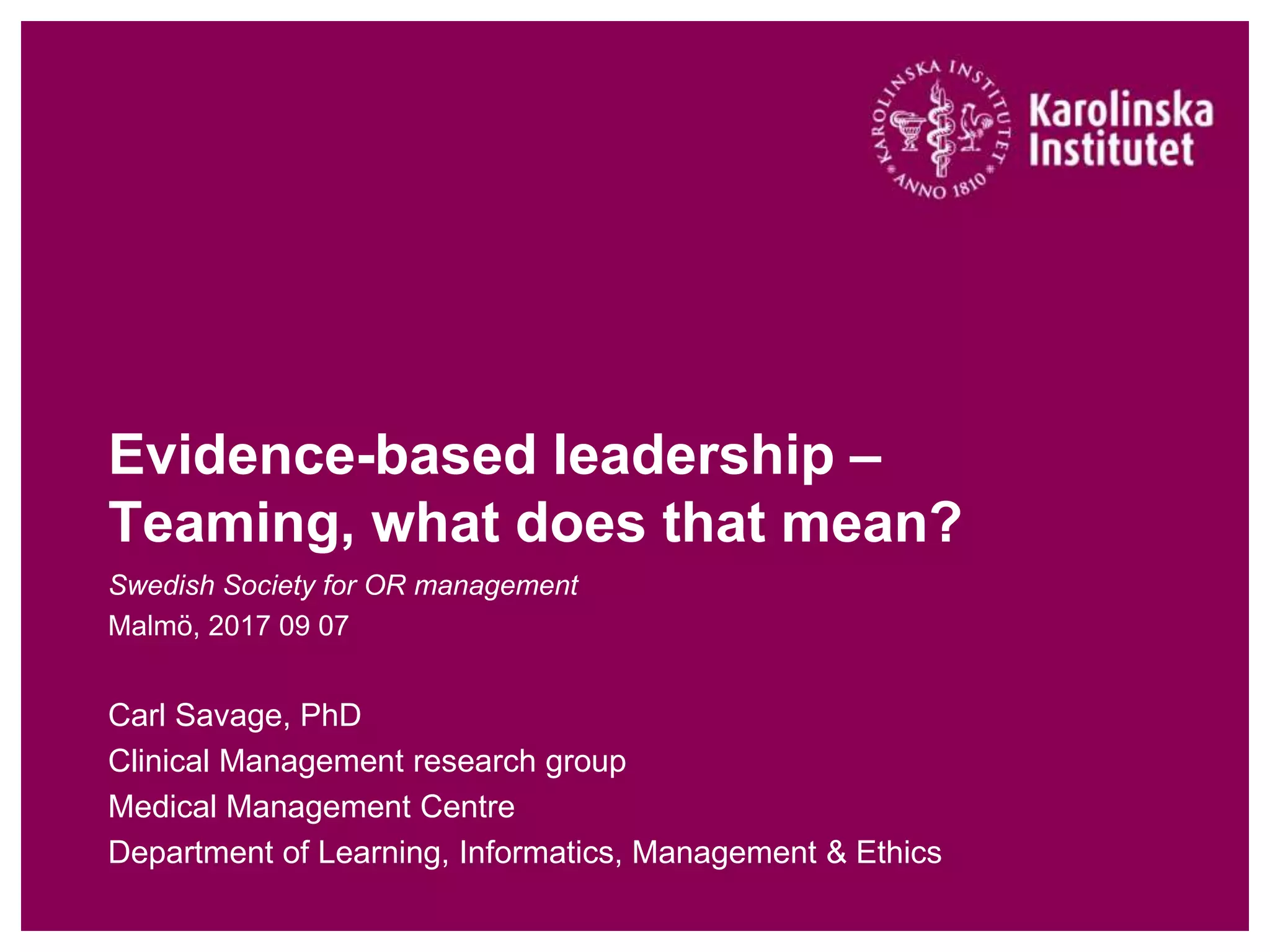 Evidence-based leadership. Teaming, what does that mean? | PPTX