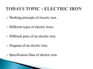 Electric Iron | PPTX
