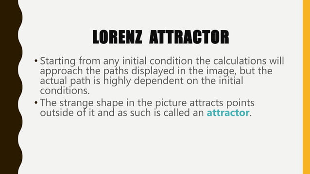 Lorenz Model And Chaos Butterfly Effect Pptx Physics Science
