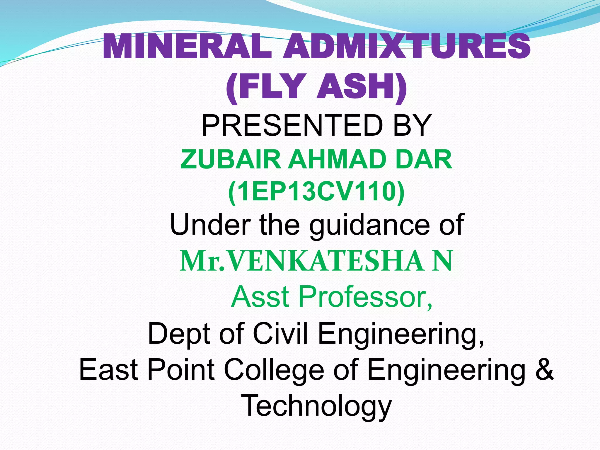 Zubair fly ash ppt | PPT