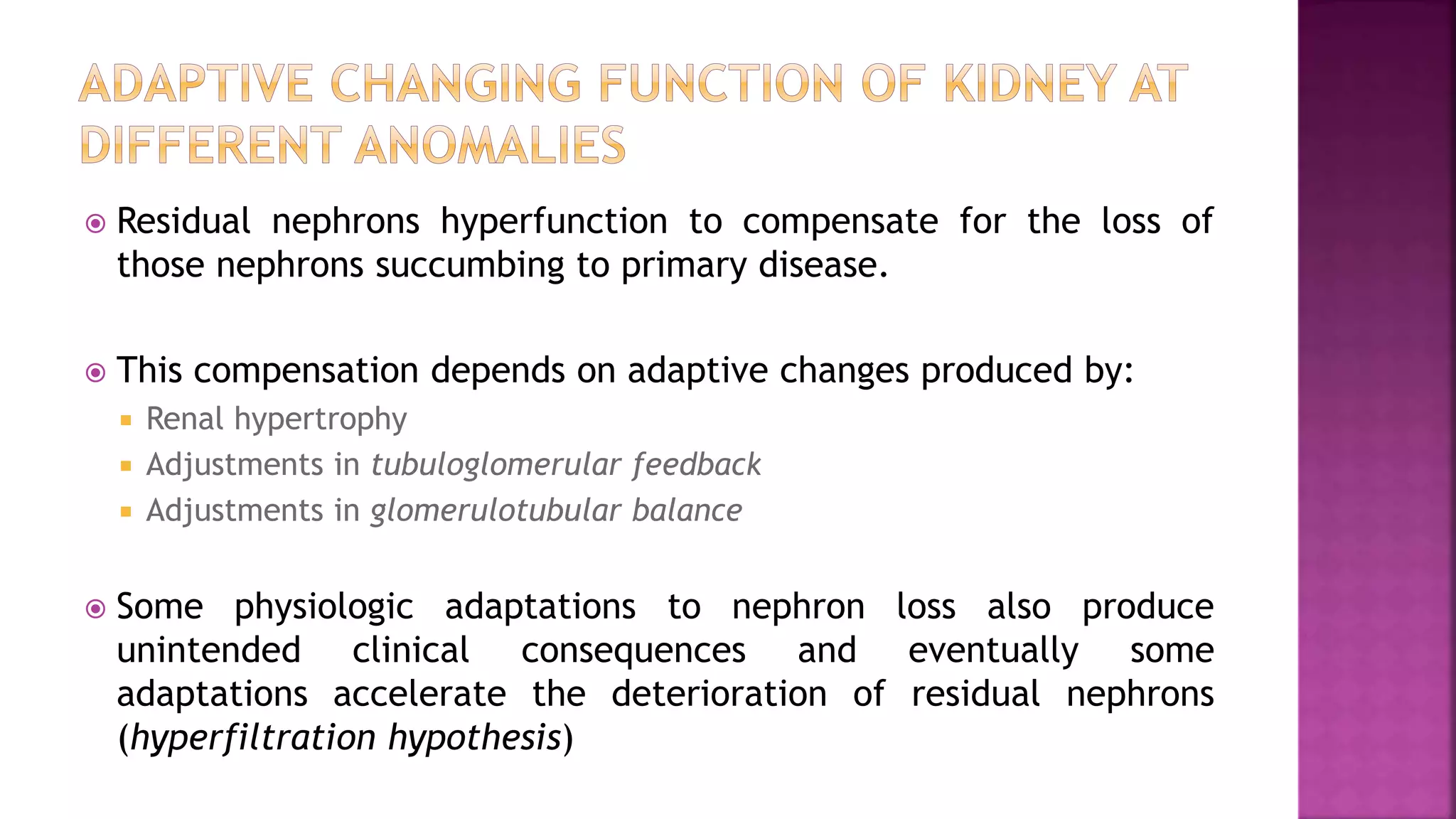 kidney - ADAPTIVE CHANGES OF KIDNEY IN KIDNEY DISEASES | PPTX
