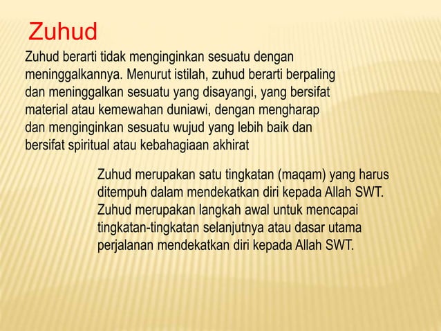 ZUHUD adalah salah satu dari Sifat Terpuji (akhlakul karimah) | PPTX