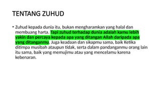 ZUHUD.pptx menguatkan diri menjadi hamba Allah | PPTX