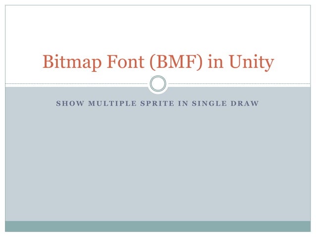 Bitmap Font (BMF) in Unity by Zulfa | PPT