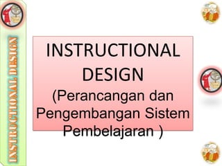 desain instruksional | PPTX