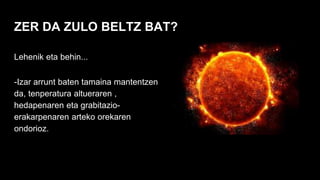 Zulo beltzak eta ilargia | PPTX