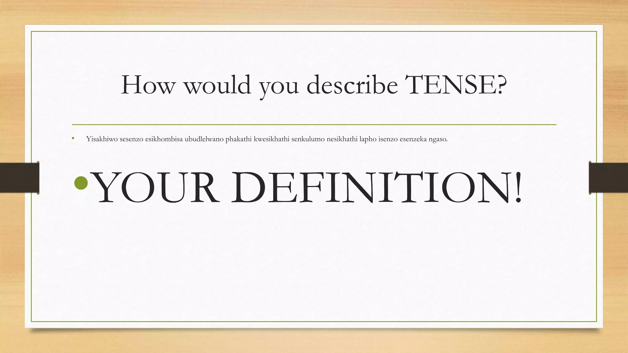 ZULU TENSES (IZINKATHI ZESENZO).pptx