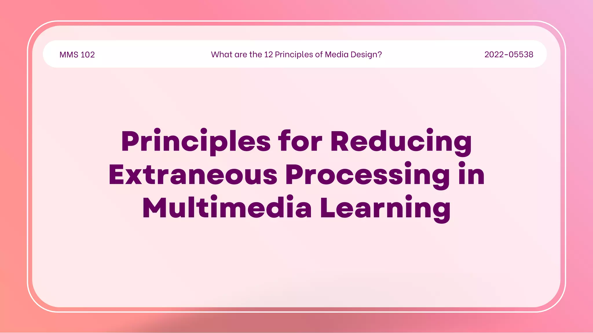 12 Principles of Multimedia Design | PDF