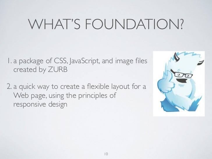 Getting started with CSS frameworks using Zurb foundation Getting started with CSS frameworks using Zurb foundation
