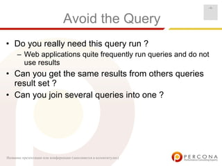 Zurich2007 MySQL Query Optimization | PPT