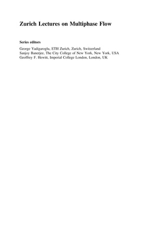 (Zurich lectures on multiphase flow) Hewitt, Geoffrey Frederick ...