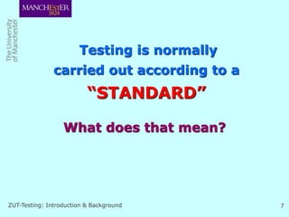 ZUT-Testing1-General-Intro-Background.ppt