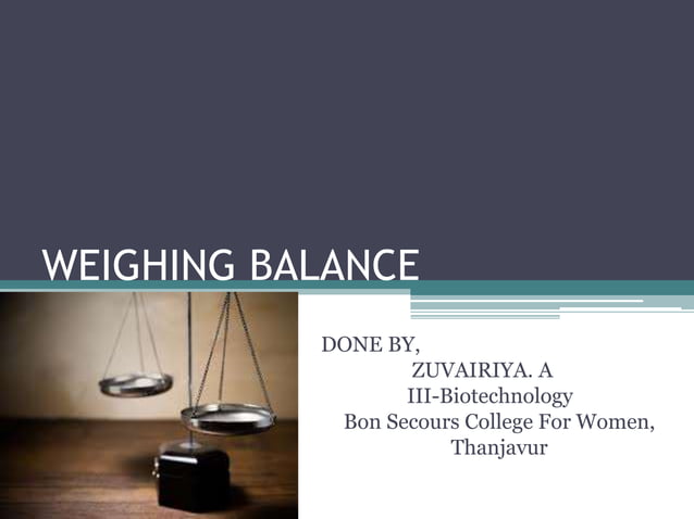 Weighing balance | PPTX