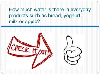 Water in products | PPTX