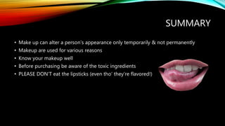 Character makeup final | PPT