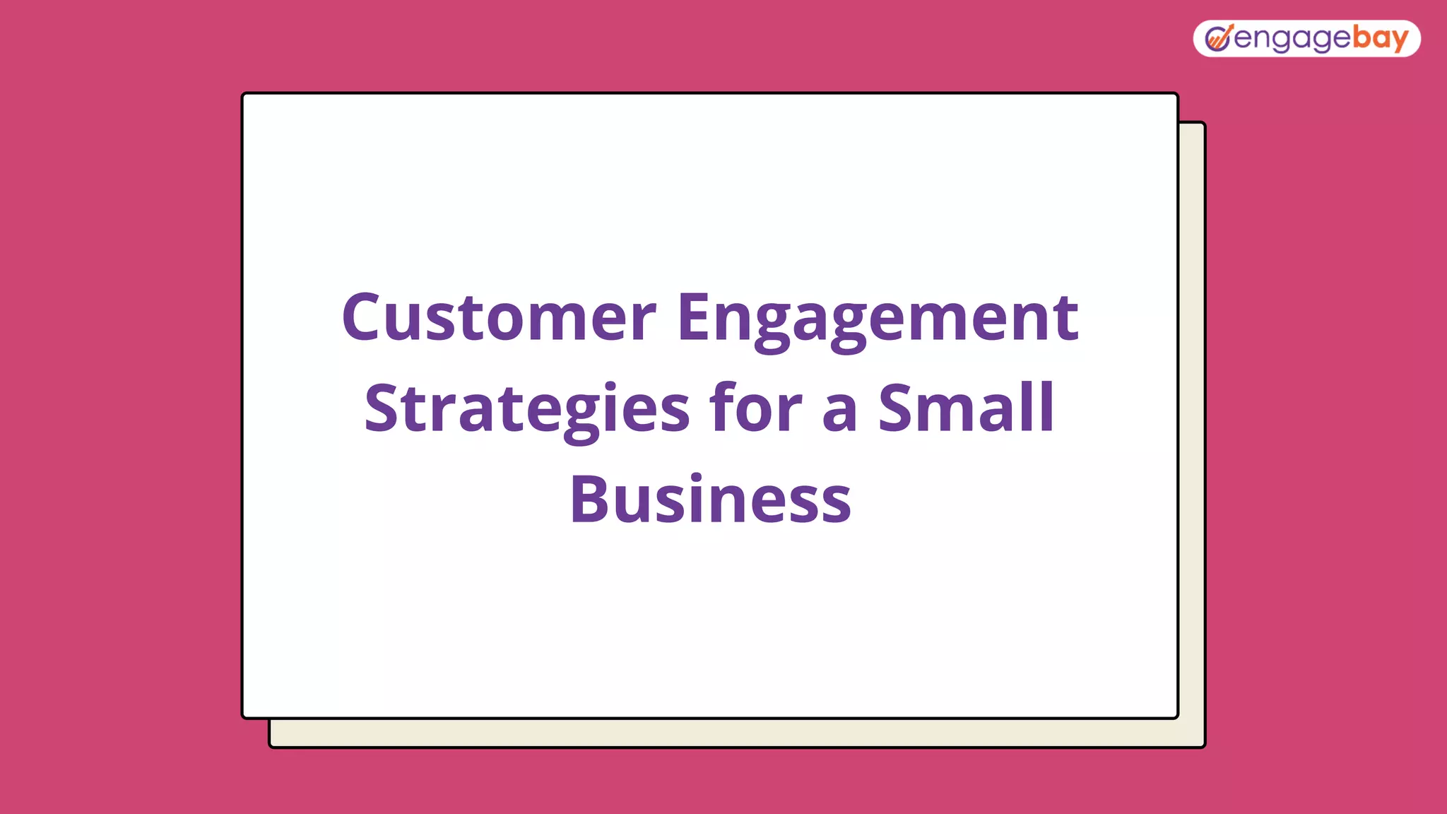 Customer engagement strategies for small business | PDF