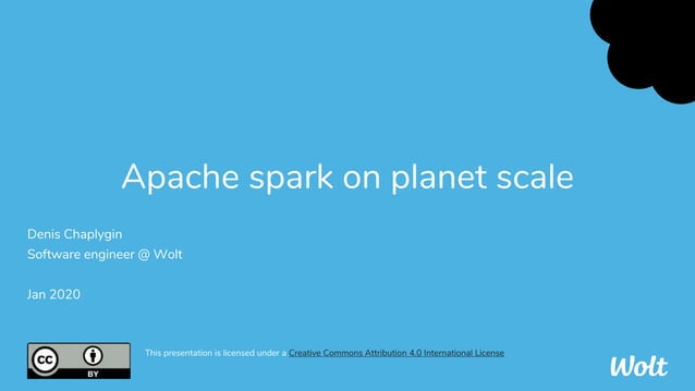 Apache spark on planet scale | PPTX