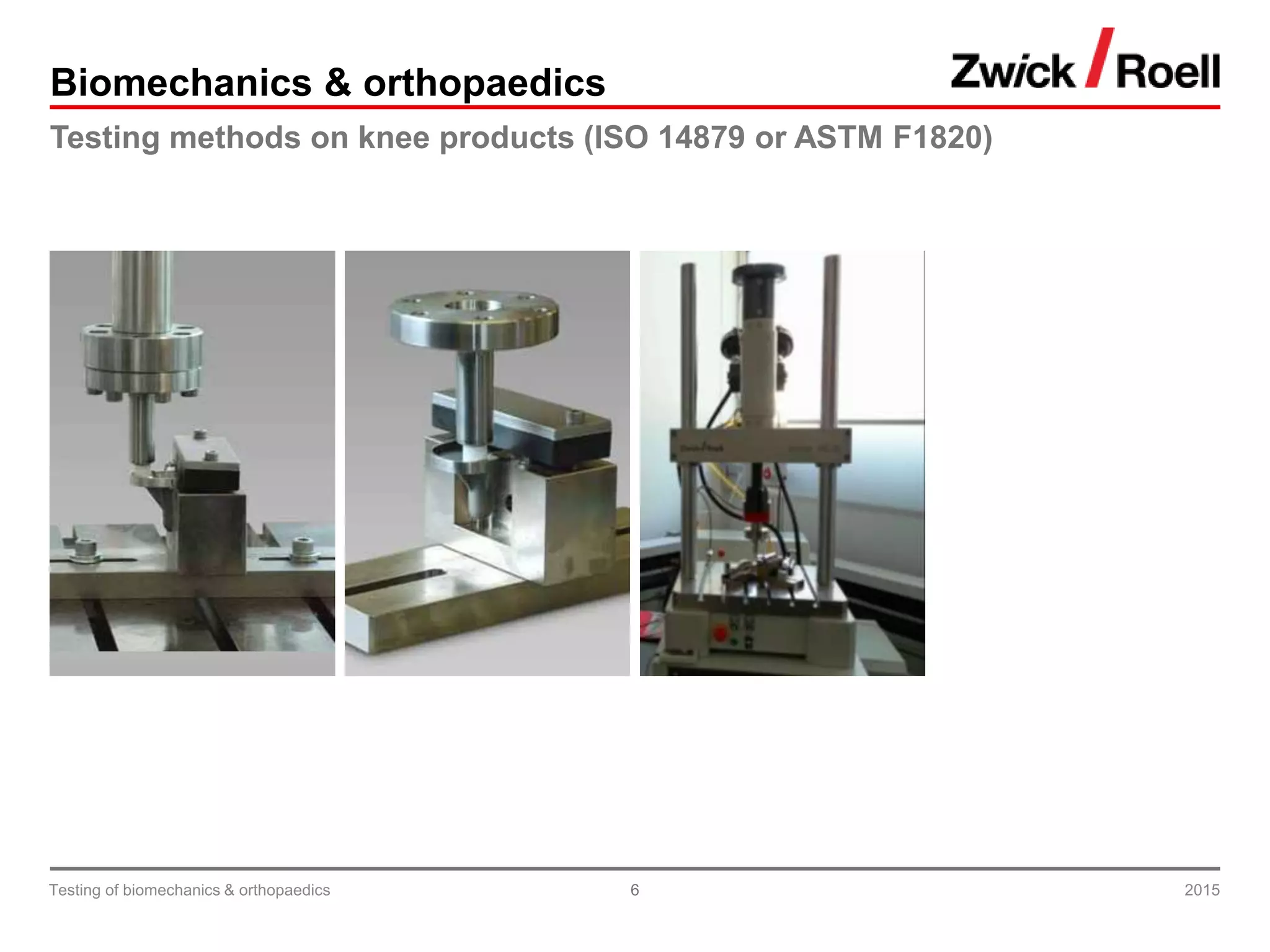 Zwick Testing Solutions for Biomechanics & Orthopaedics | PPTX