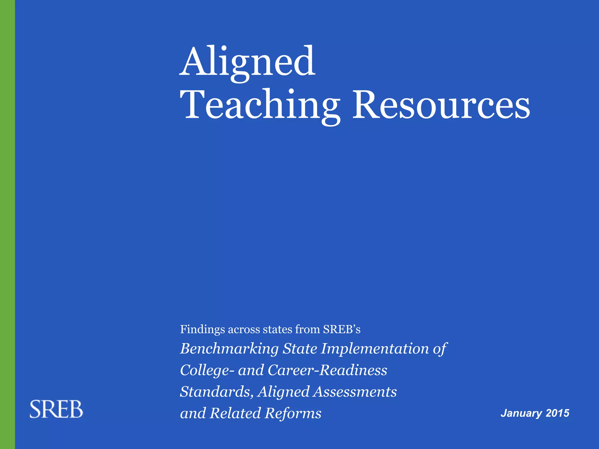 Aligned Teaching Resources: Benchmarking Implementation of College- and ...