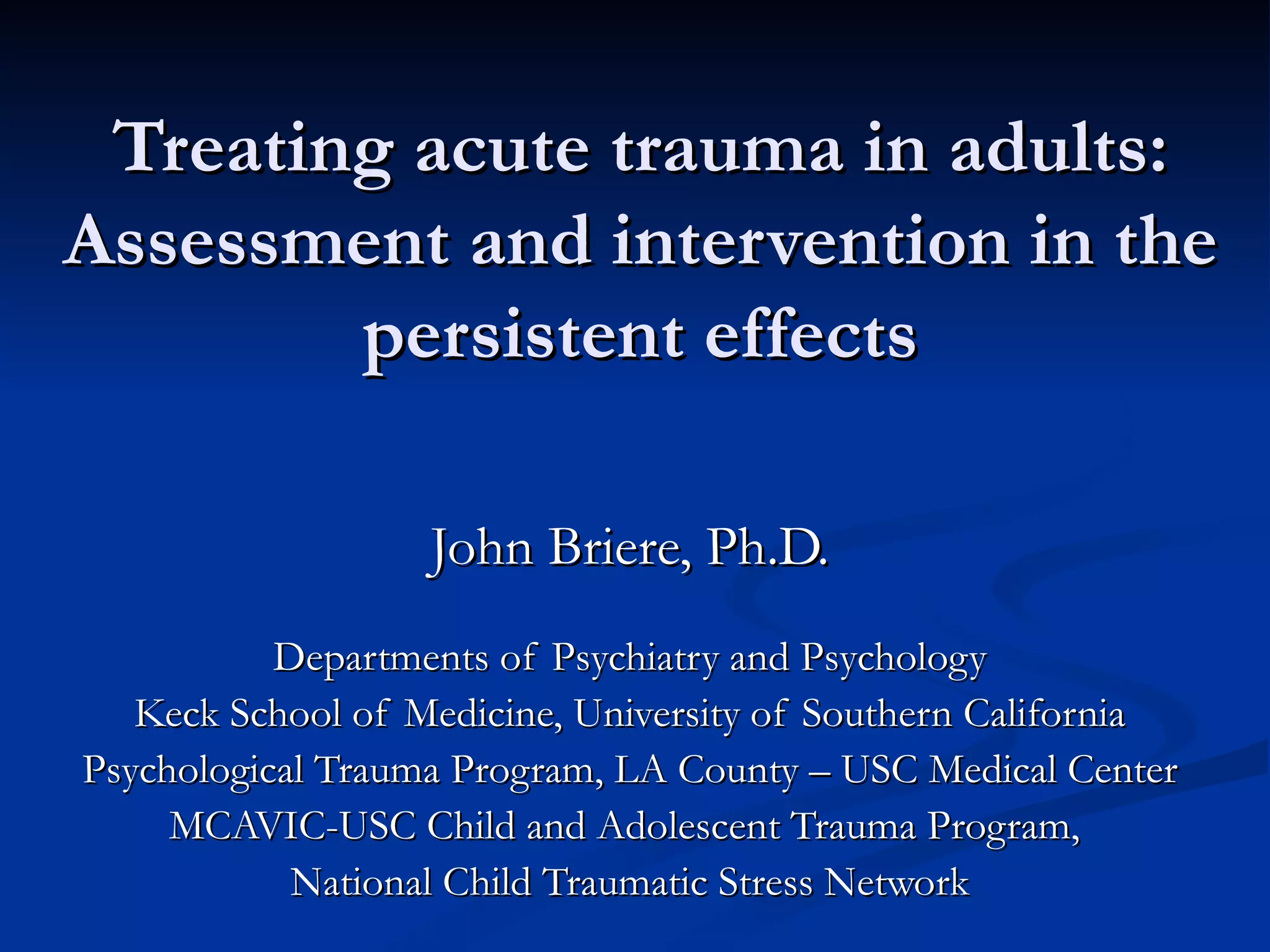 John Briere,Severe acute trauma.ppt