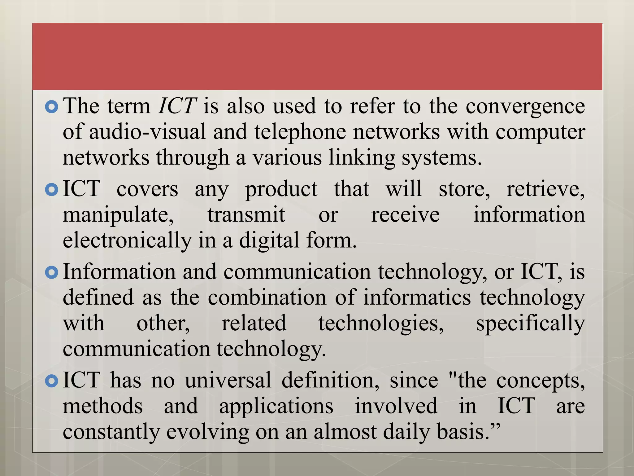 ICT concept need and scope | PPTX