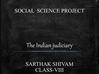 The Indian Judiciary | PPTX