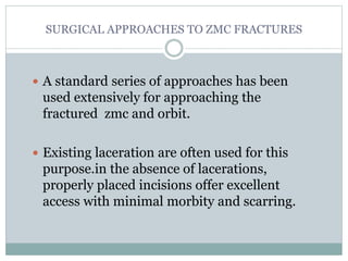 Zygomatic Complex Fracture- ZMC | PPTX