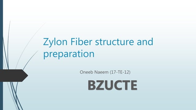 Zylon fiber structure and preparation | PPT