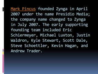 History of Zynga | PPTX