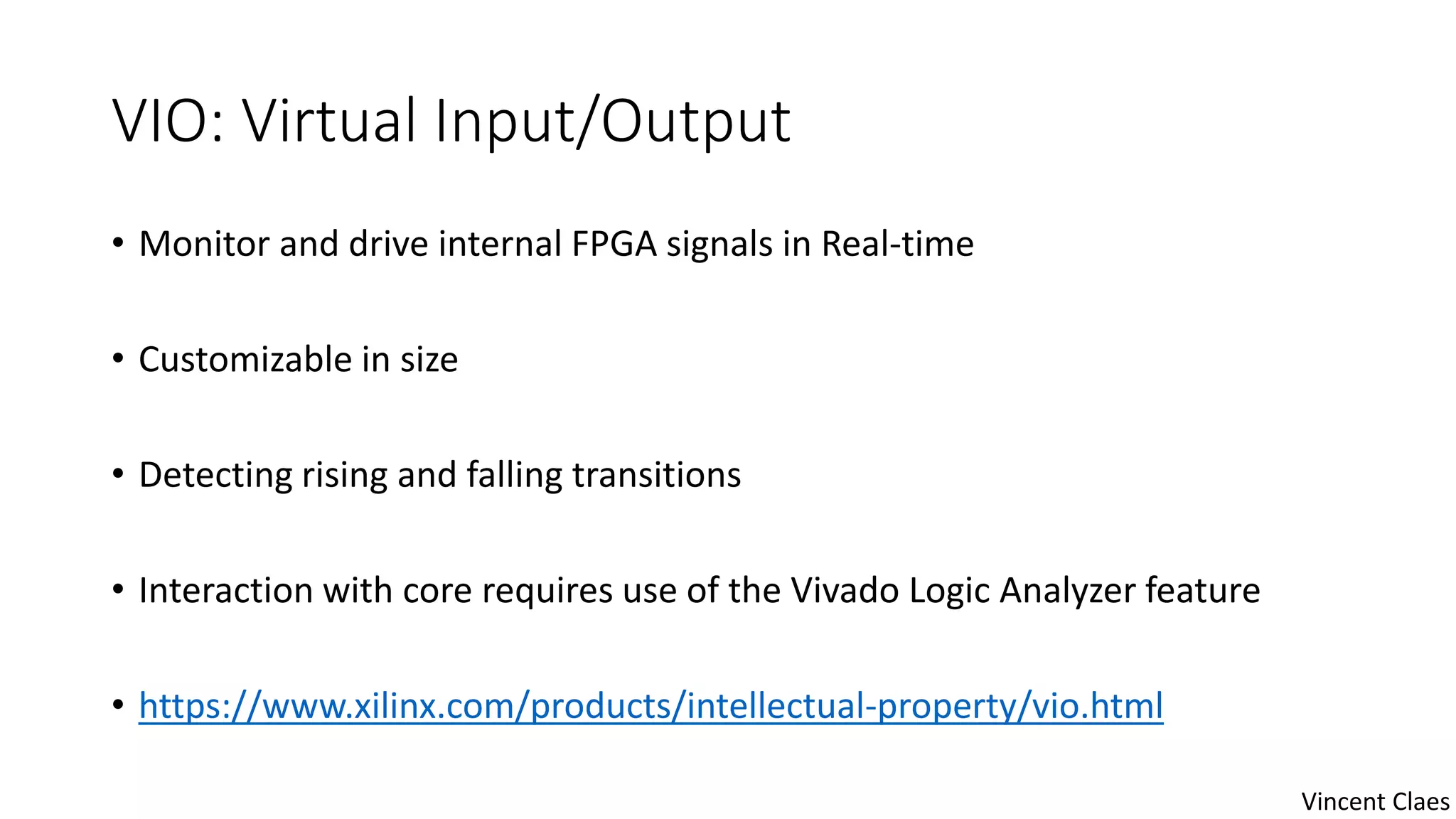 Using Virtual IO (VIO) on Xilinx ZYNQ FPGA's | PPTX