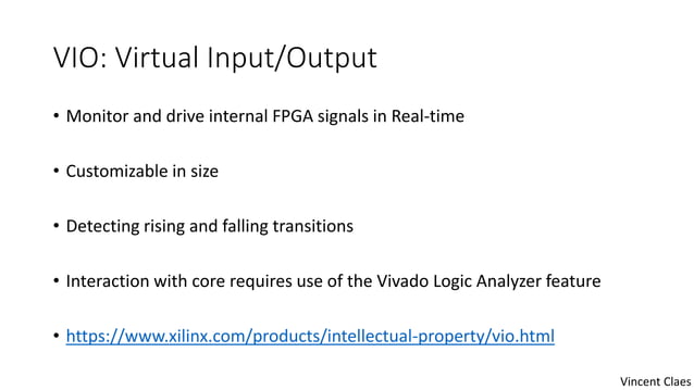 Using Virtual IO (VIO) on Xilinx ZYNQ FPGA's | PPTX