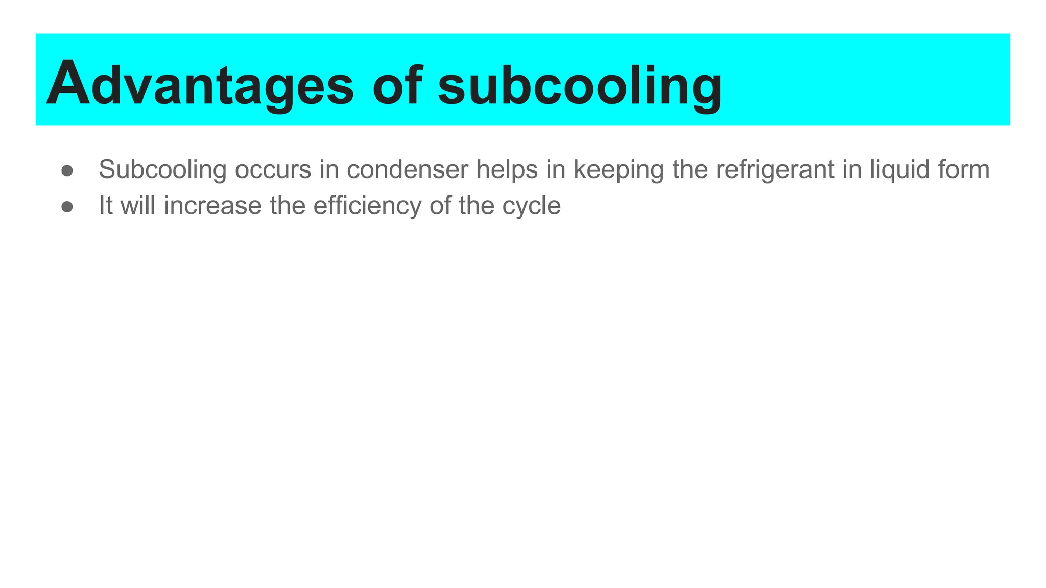 Subcooling and superheating in refrigeration | PPTX