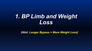 Dr Rutledge, Mini-Gastric Bypass & Bilio-Pancreatic Limb Length, | PPTX