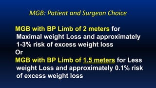 Dr Rutledge, Mini-Gastric Bypass & Bilio-Pancreatic Limb Length, | PPTX