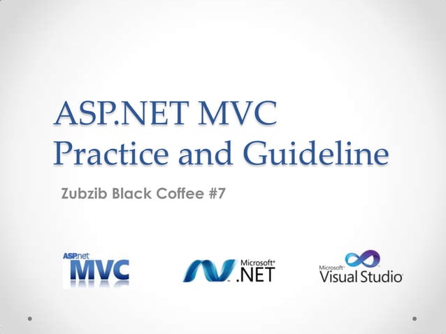 ZZ BC#7 asp.net mvc practice and guideline by NineMvp | PPT