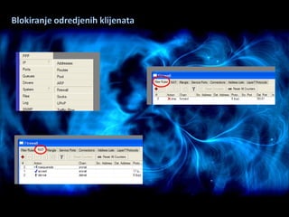 Firewall-realizacija na MicroTIK routeru | PPT